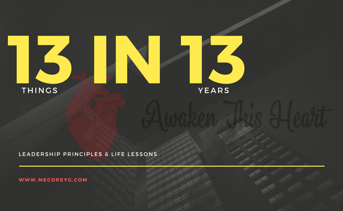 13 things in 13 years… Leadership & Life – Corey Gibson Ministries